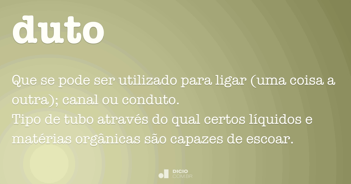 Duto - Dicio, Dicionário Online de Português
