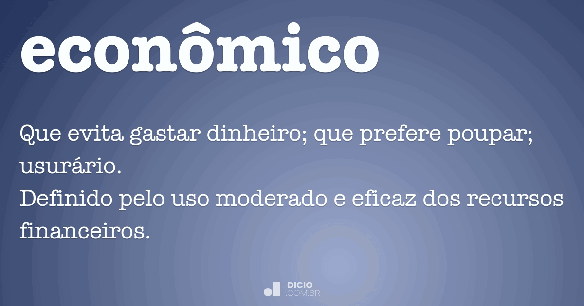 Econômico - Dicio, Dicionário Online de Português