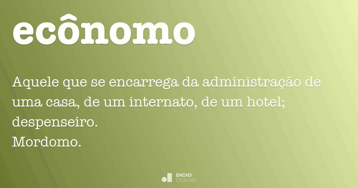 Ecônomo - Dicio, Dicionário Online de Português