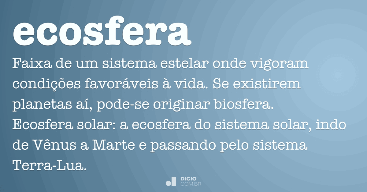 Ecosfera - Dicio, Dicionário Online de Português