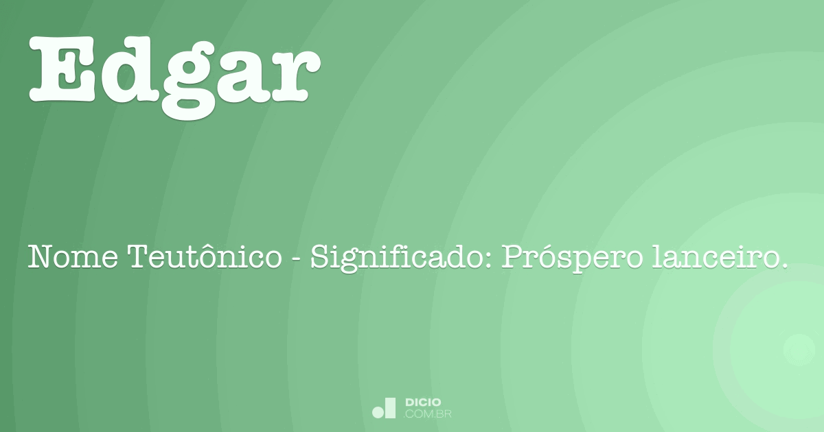 Edgar - Dicio, Dicionário Online de Português