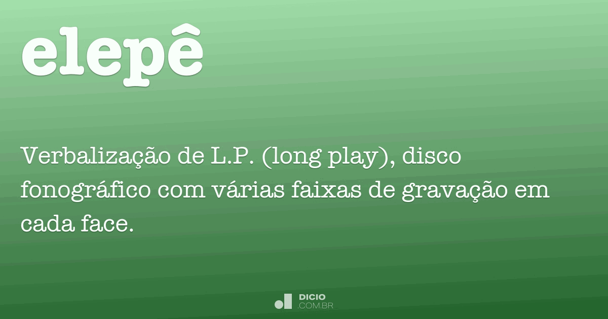 Elepê - Dicio, Dicionário Online de Português
