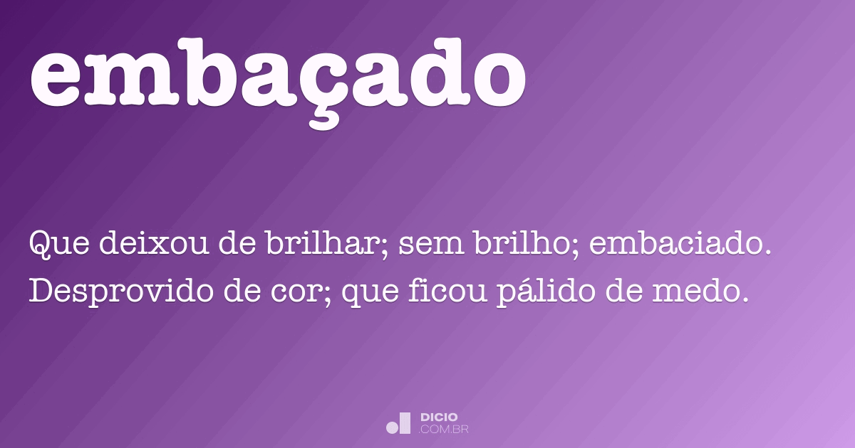 Embaçado - Dicio, Dicionário Online de Português