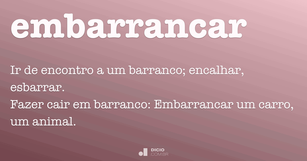 Embarrancar - Dicio, Dicionário Online de Português