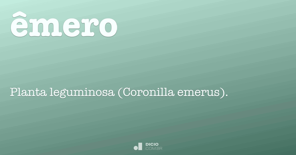 Êmero - Dicio, Dicionário Online de Português