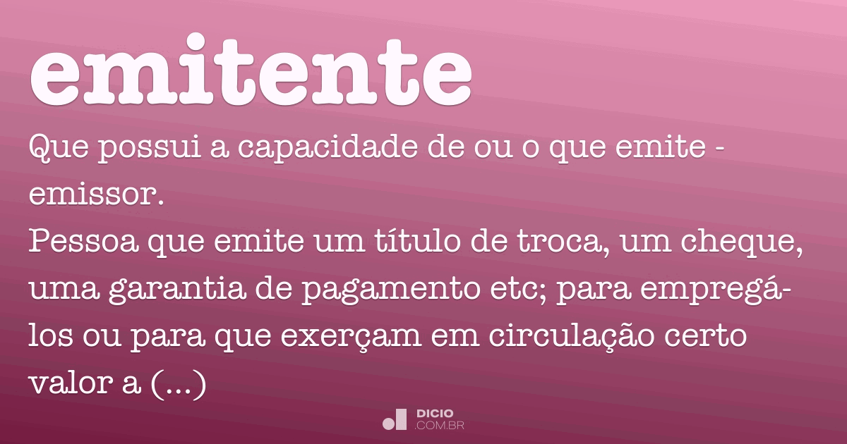 Emitente - Dicio, Dicionário Online de Português