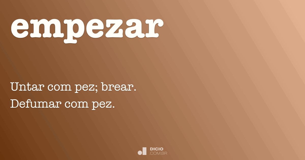 Empezar - Dicio, Dicionário Online de Português