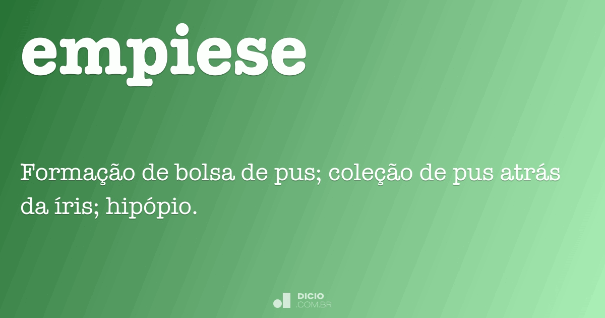 Empiese - Dicio, Dicionário Online de Português