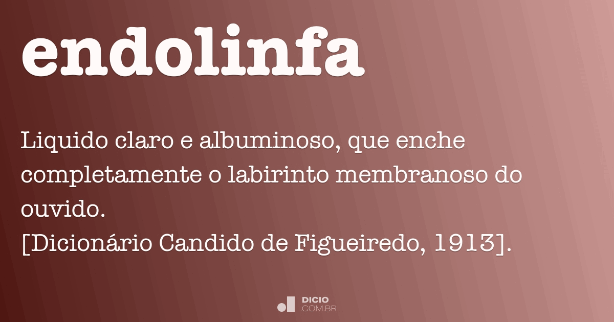 Endolinfa - Dicio, Dicionário Online de Português
