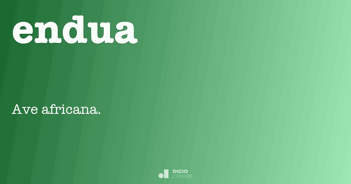 Endua - Dicio, Dicionário Online de Português