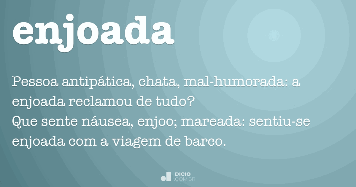 Enjoada - Dicio, Dicionário Online de Português