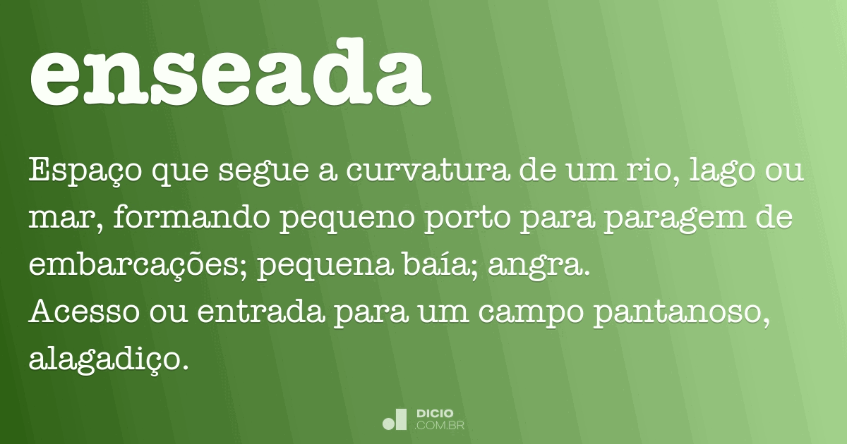 Enseada - Dicio, Dicionário Online de Português