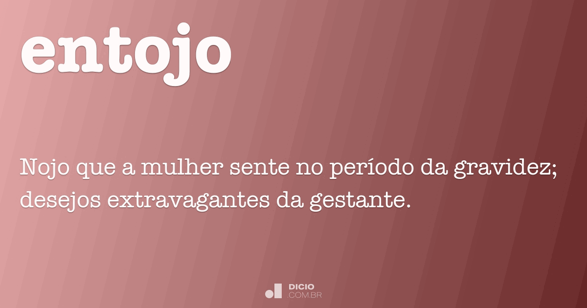 Entojo - Dicio, Dicionário Online de Português