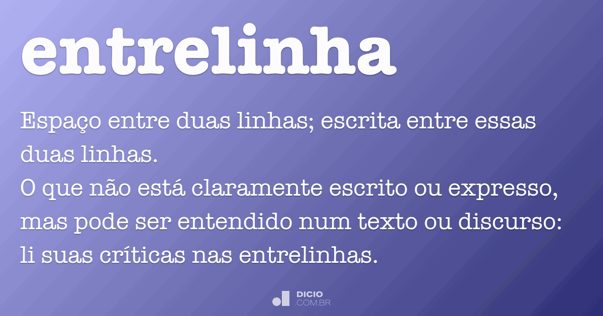 Entrelinha - Dicio, Dicionário Online de Português