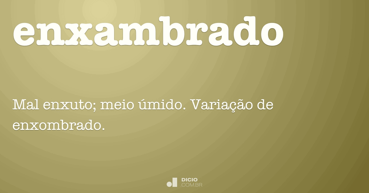 Enxambrado - Dicio, Dicionário Online de Português