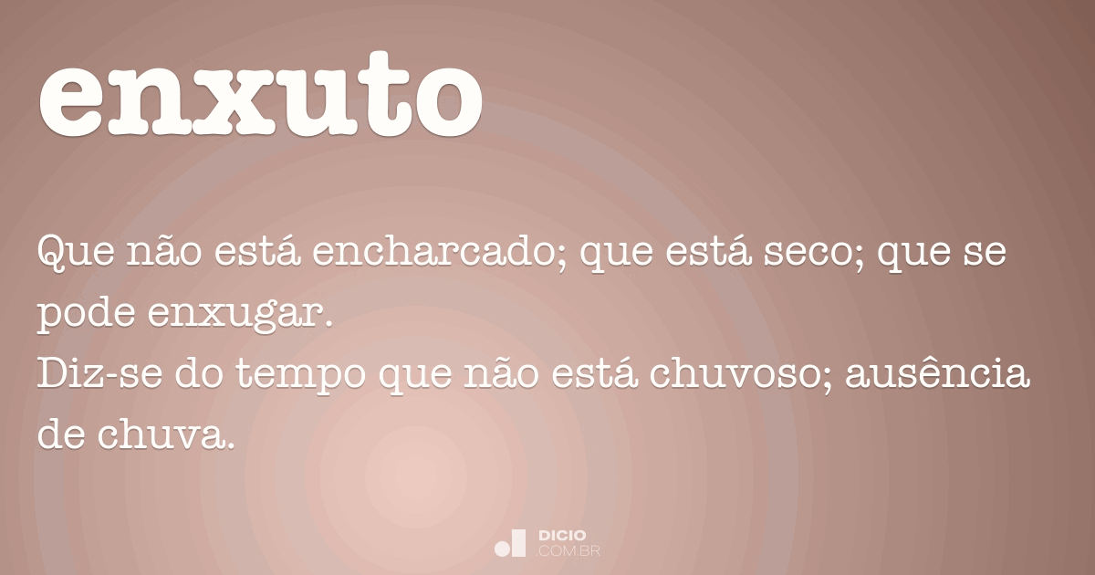 Enxuto - Dicio, Dicionário Online de Português