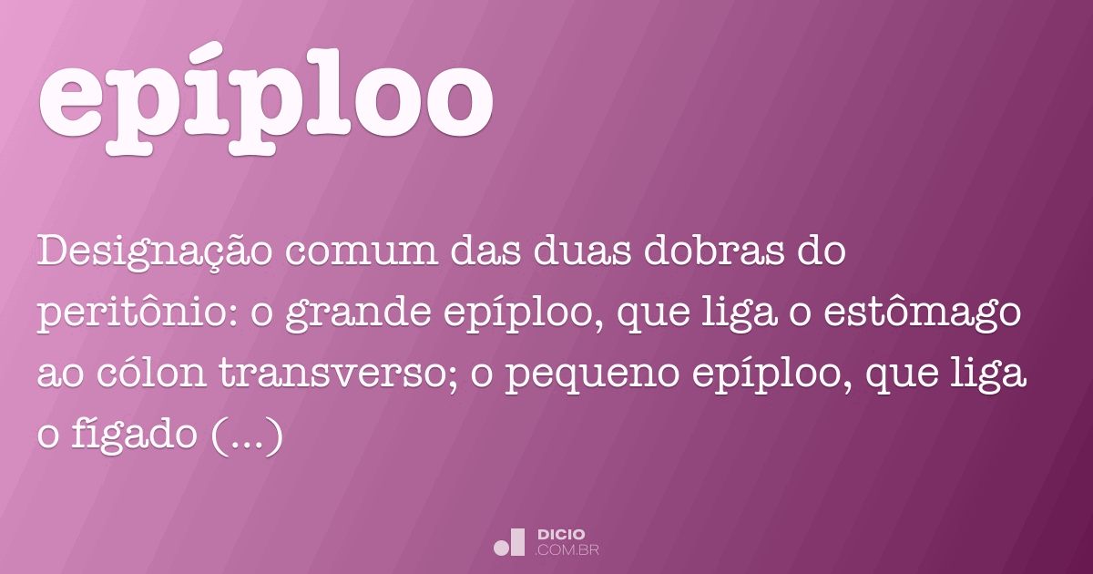 Epíploo - Dicio, Dicionário Online de Português