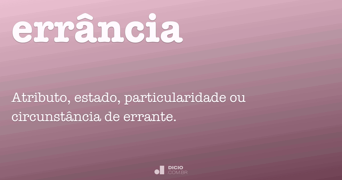 Errância - Dicio, Dicionário Online de Português