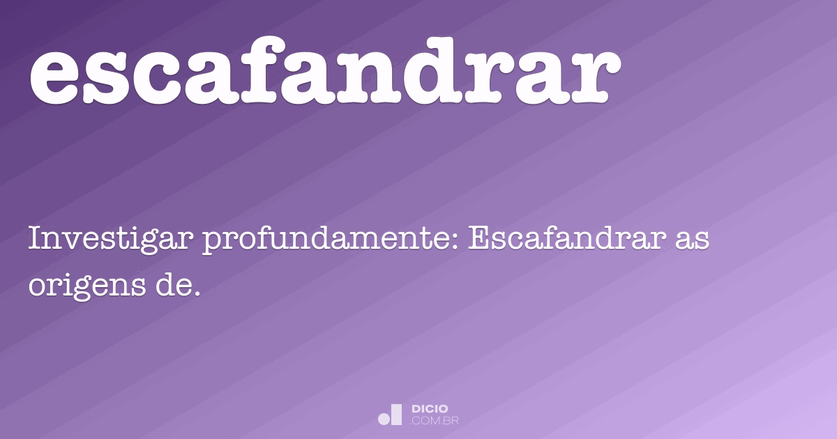 Escafandrar - Dicio, Dicionário Online de Português