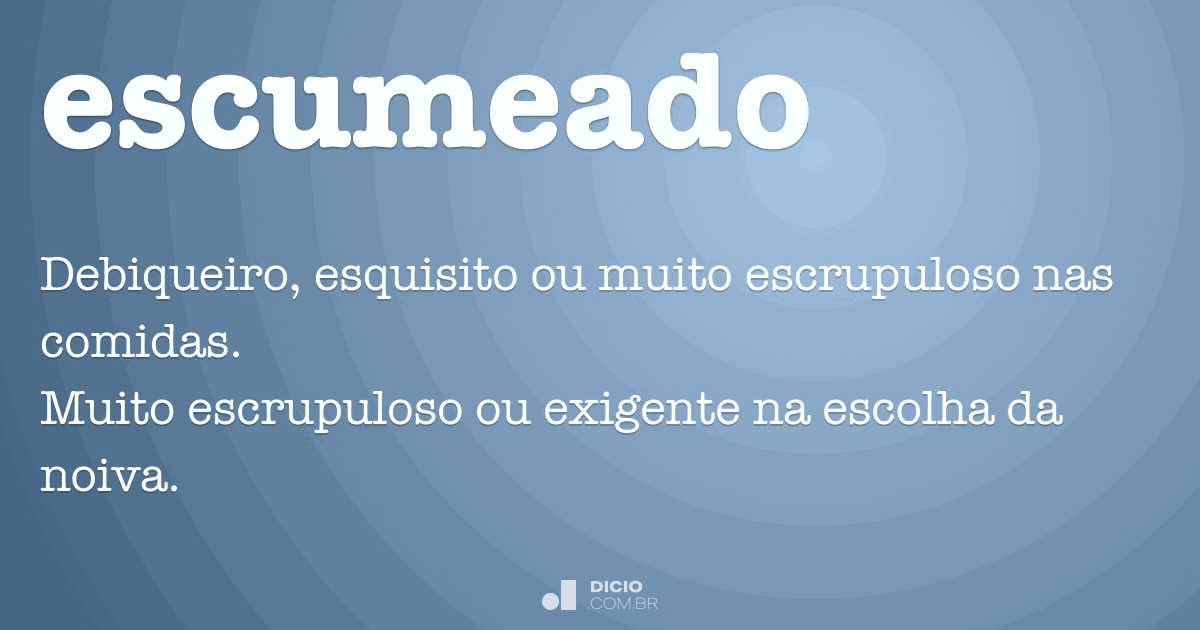 Escumeado - Dicio, Dicionário Online de Português
