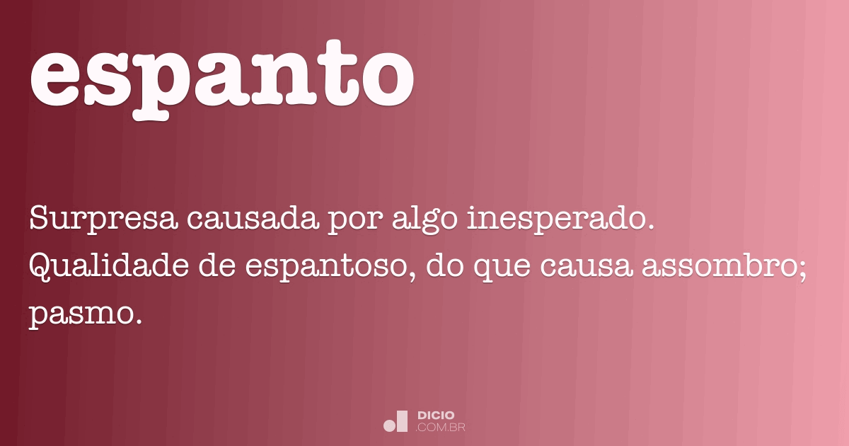 Espanto - Dicio, Dicionário Online de Português