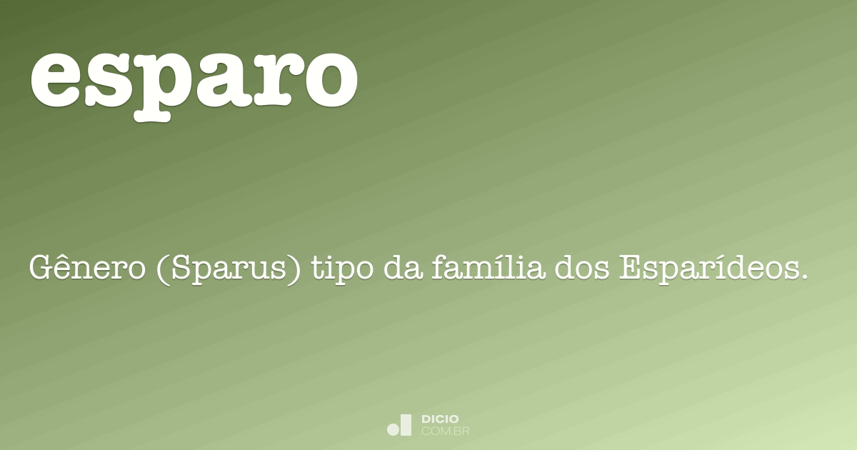 Esparo - Dicio, Dicionário Online de Português