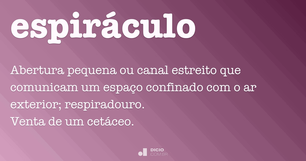 Espiráculo - Dicio, Dicionário Online de Português