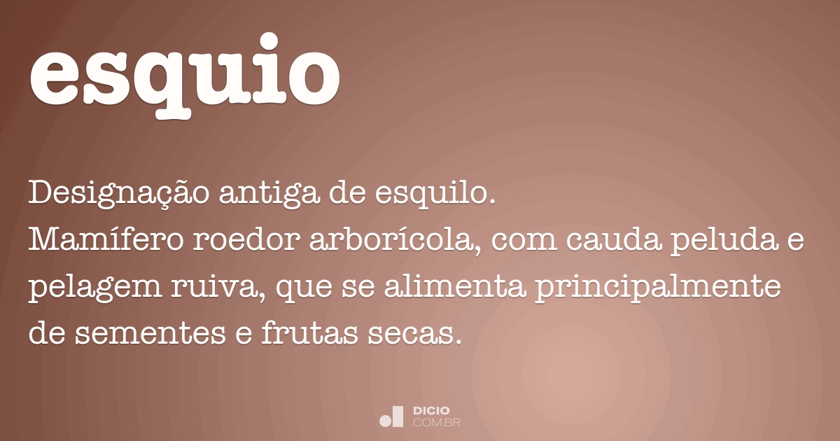 Esquio - Dicio, Dicionário Online de Português