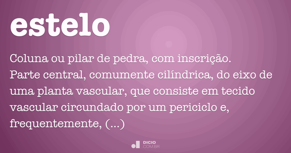 Estelo - Dicio, Dicionário Online de Português