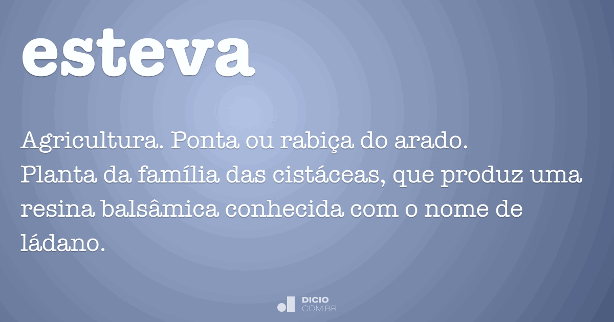 Esteva - Dicio, Dicionário Online de Português