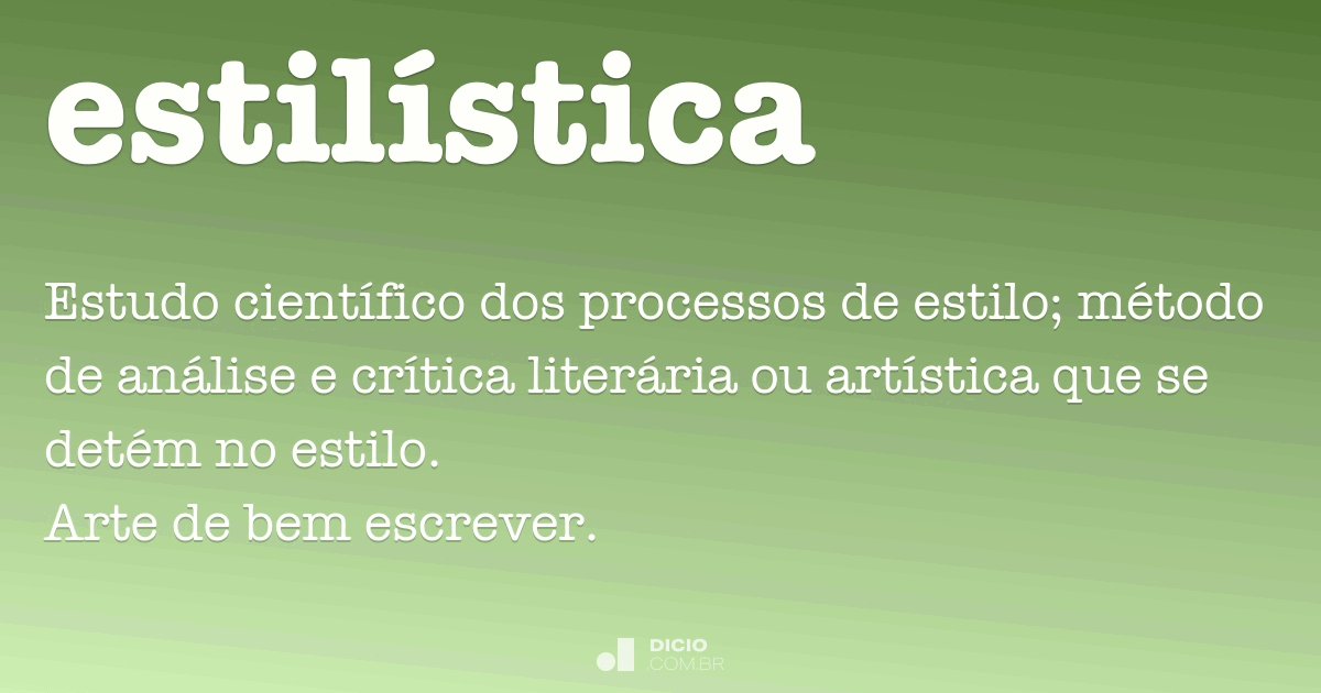 Estilística - Dicio, Dicionário Online de Português