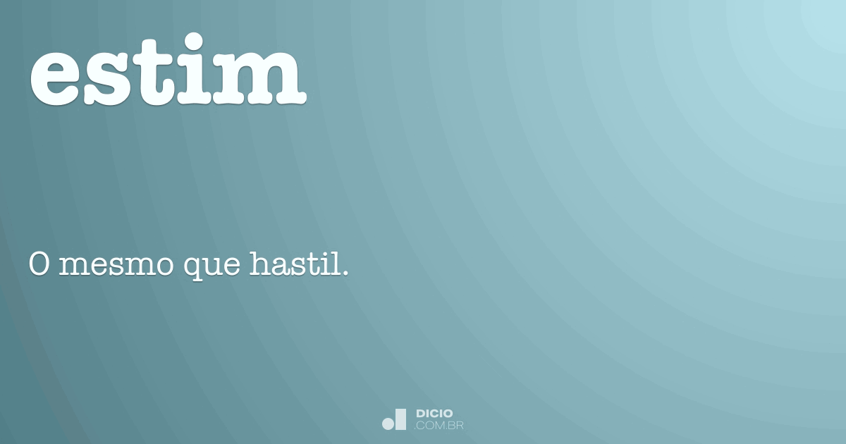 Estim - Dicio, Dicionário Online de Português