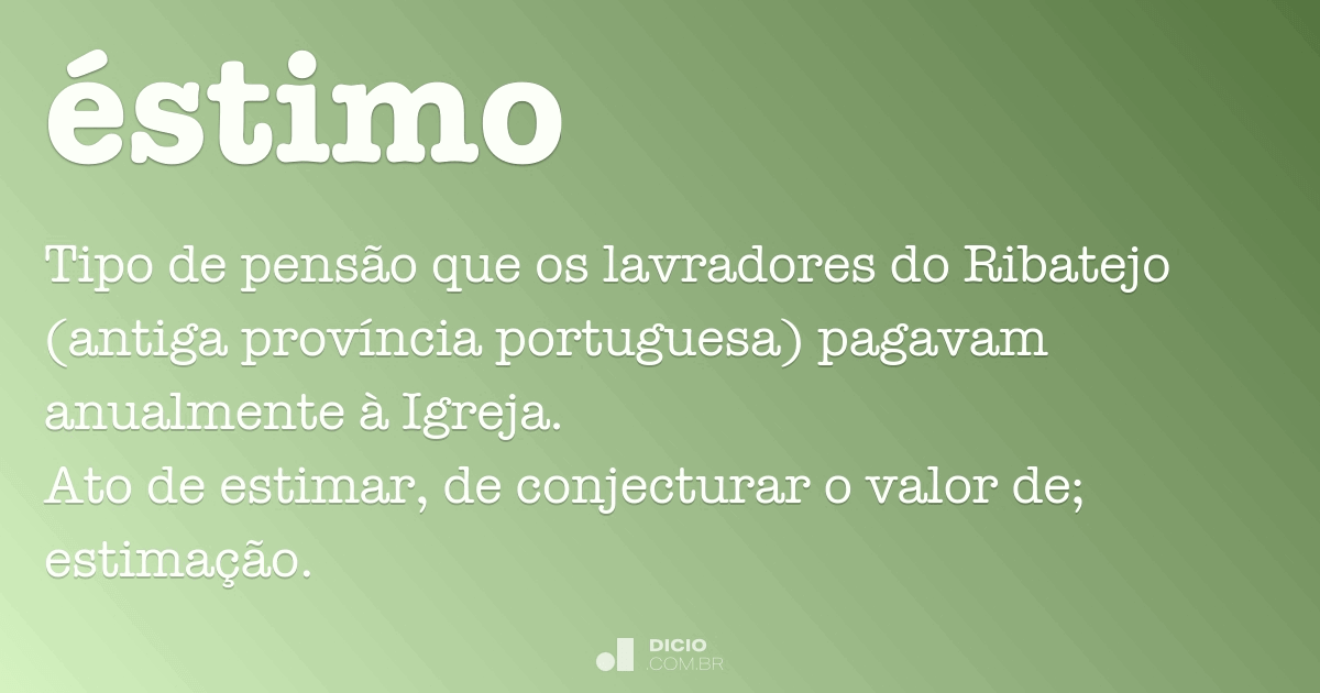 Éstimo - Dicio, Dicionário Online de Português