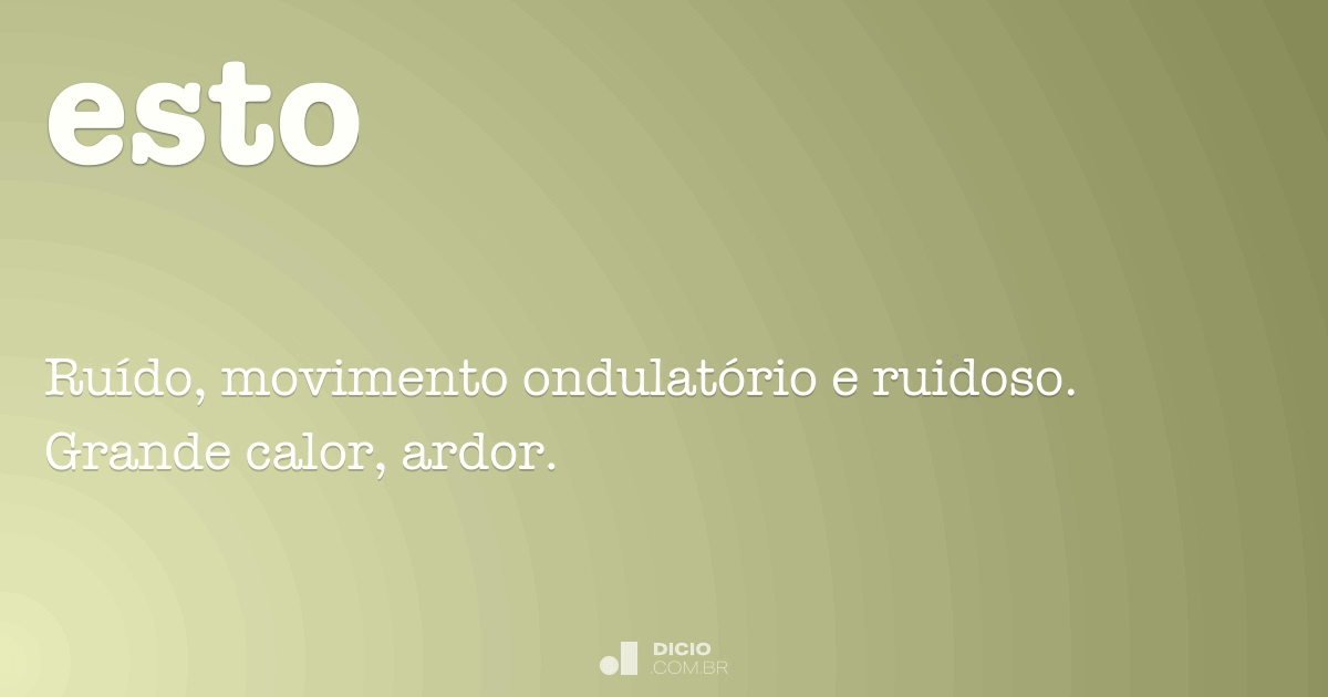 Esto - Dicio, Dicionário Online de Português