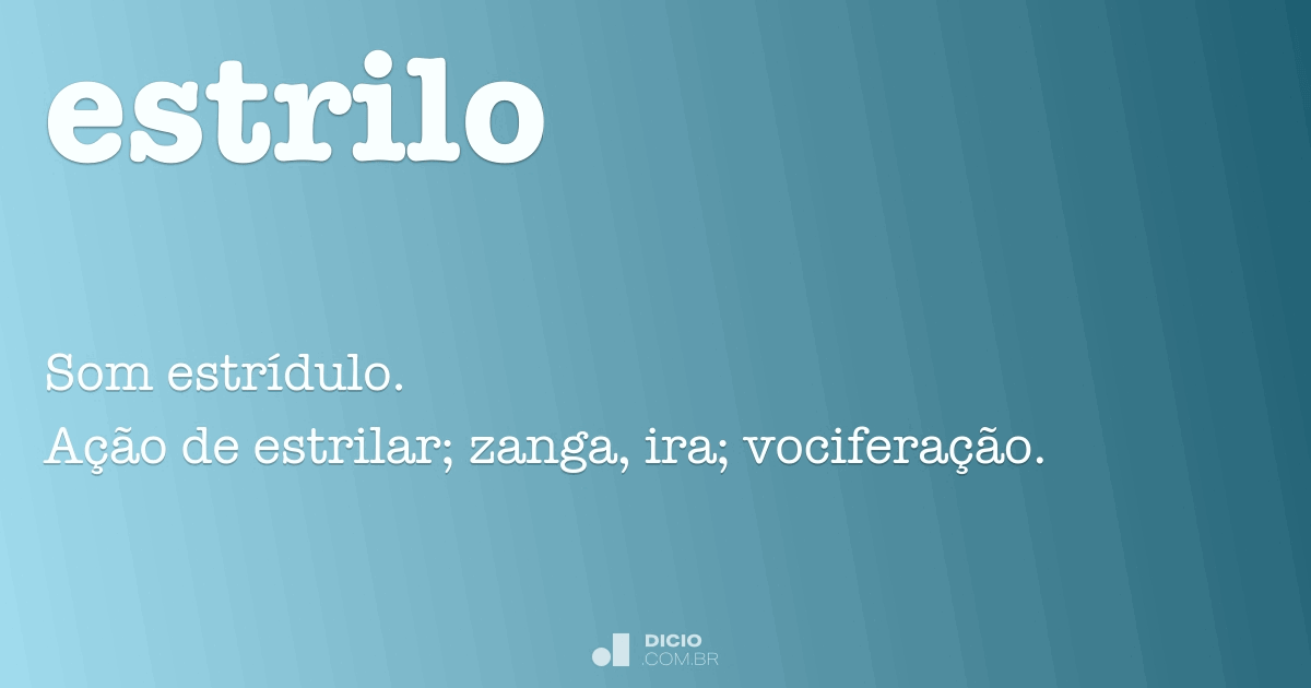 Estrilo - Dicio, Dicionário Online de Português