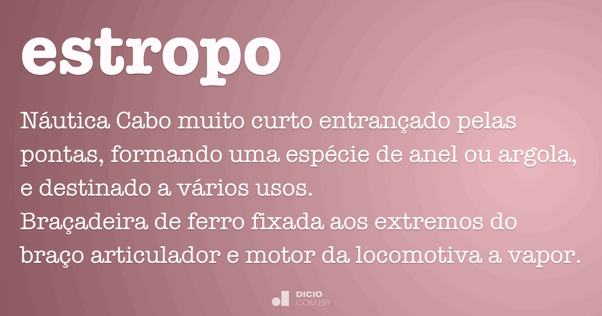 Estropo - Dicio, Dicionário Online de Português