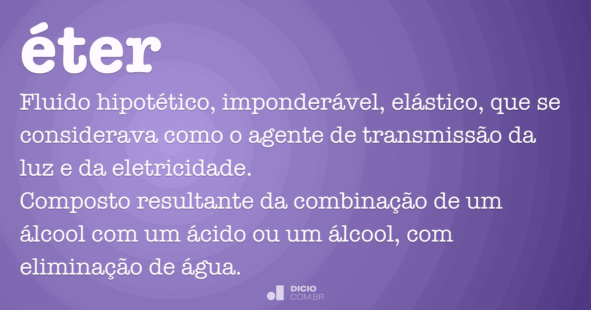 Éter - Dicio, Dicionário Online de Português