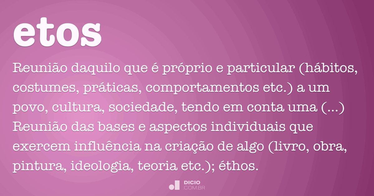 Etos - Dicio, Dicionário Online de Português