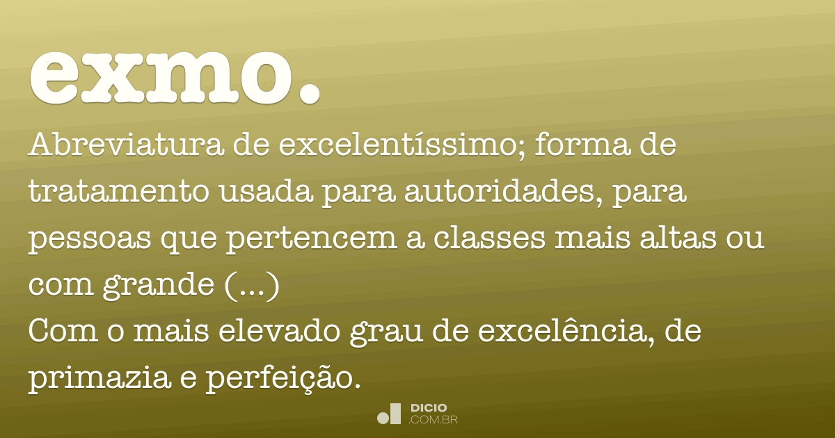 Exmo. - Dicio, Dicionário Online de Português