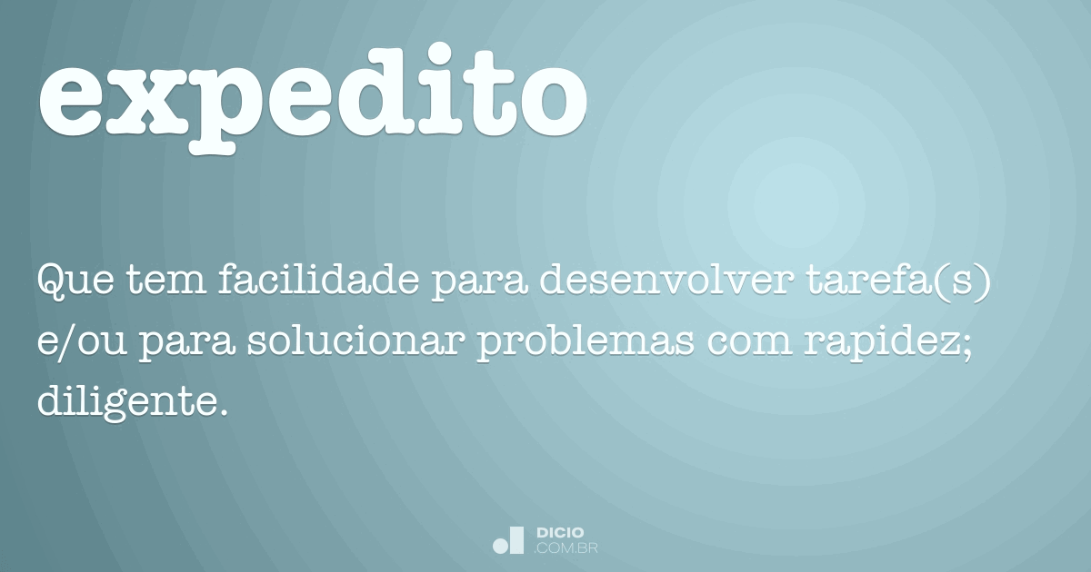 Expedito - Dicio, Dicionário Online de Português