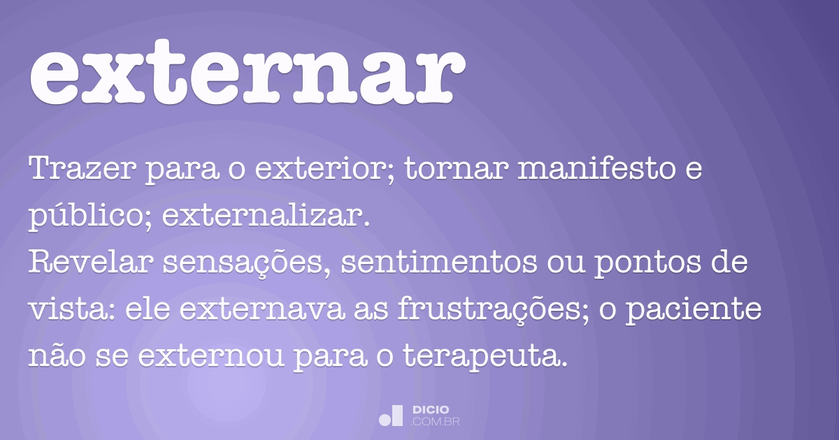 Externar - Dicio, Dicionário Online de Português