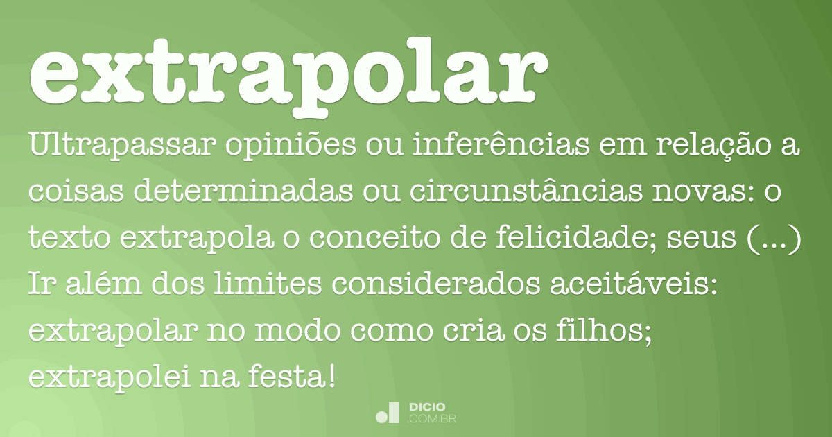 Extrapolar - Dicio, Dicionário Online de Português