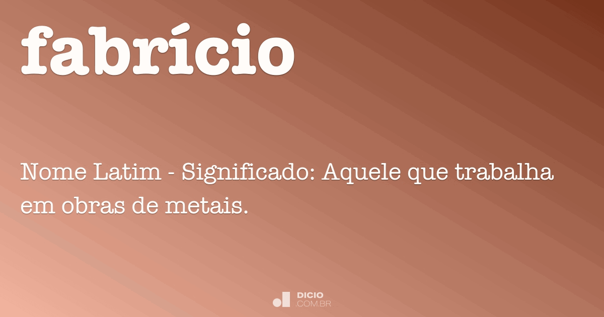 Fabrício - Dicio, Dicionário Online de Português