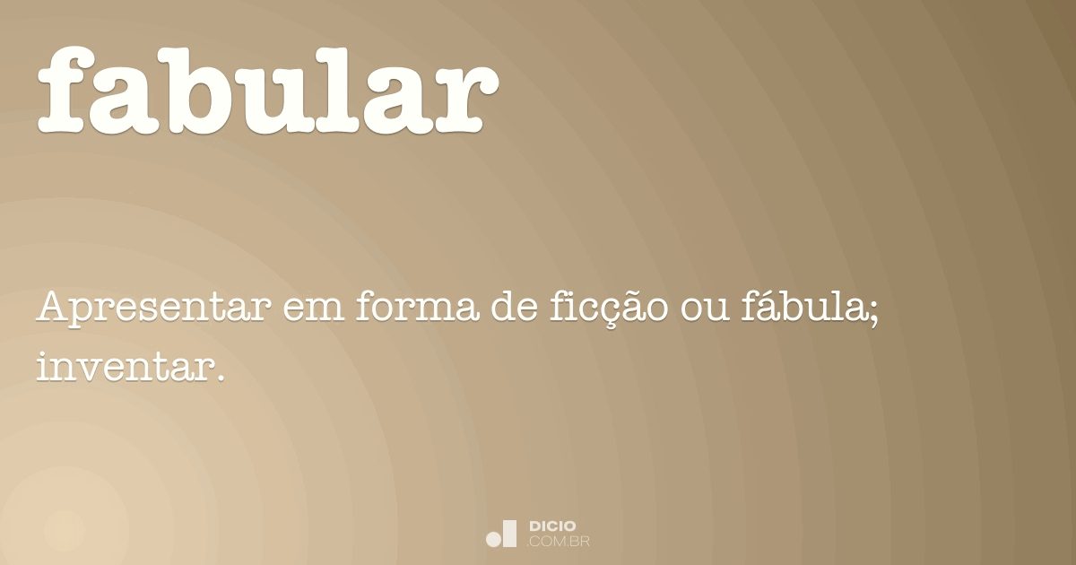 Fabular - Dicio, Dicionário Online de Português
