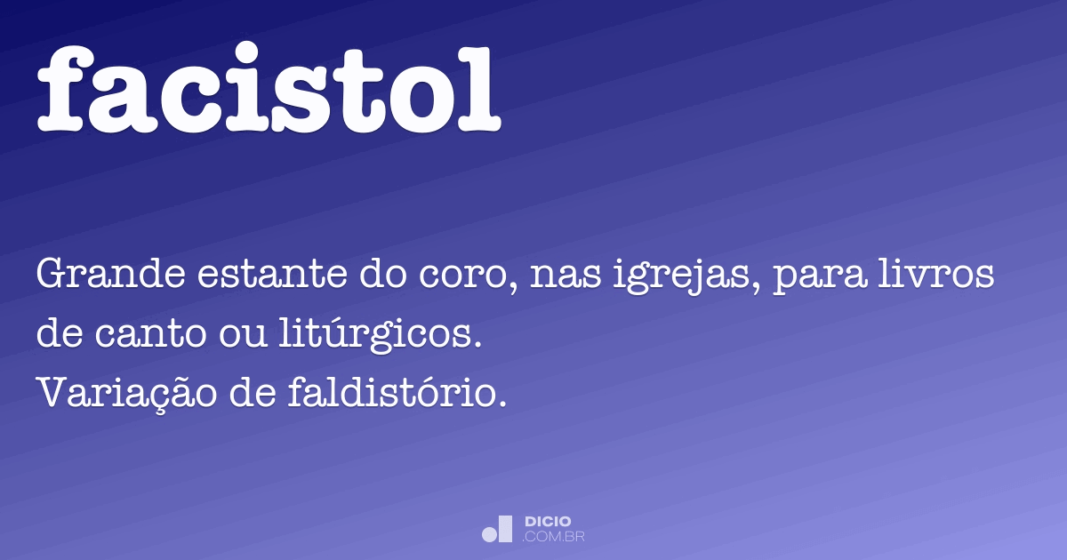 Facistol - Dicio, Dicionário Online de Português