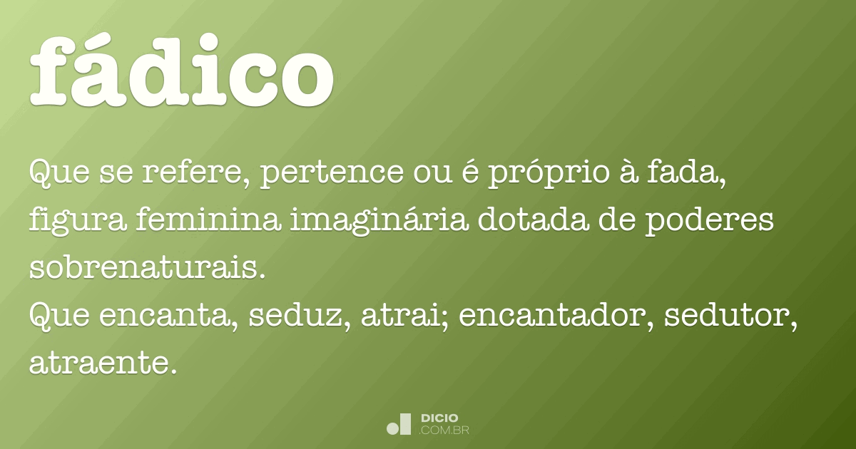 Fádico - Dicio, Dicionário Online de Português
