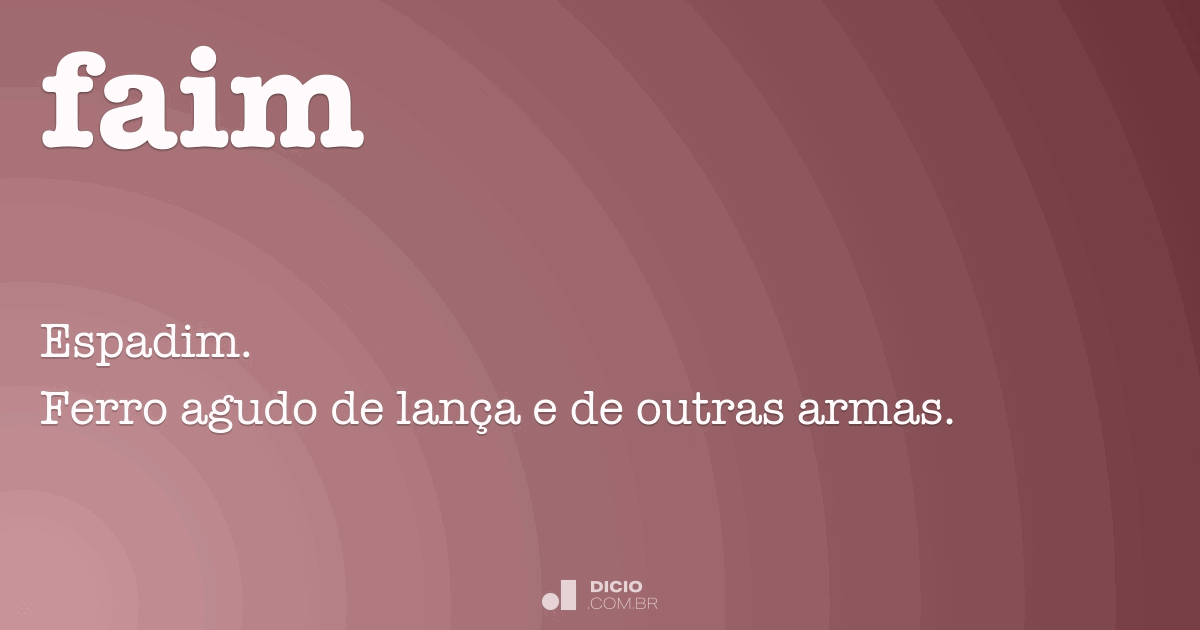 Faim - Dicio, Dicionário Online de Português