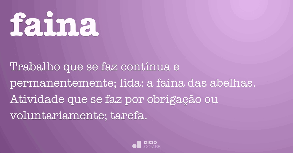 Faina - Dicio, Dicionário Online de Português