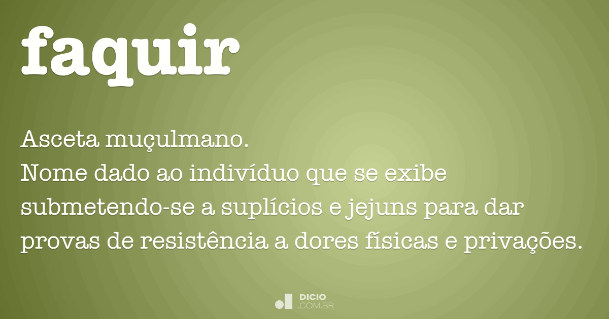 Faquir - Dicio, Dicionário Online de Português
