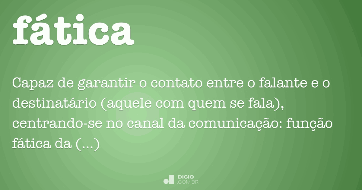 Fática - Dicio, Dicionário Online de Português